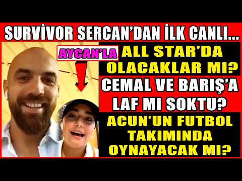 Survivor Sercan ve Aycan İlk Canlı Yayın! Cemal ve Barış'a Laf Mı Soktu? All Star'da Olacaklar Mı?