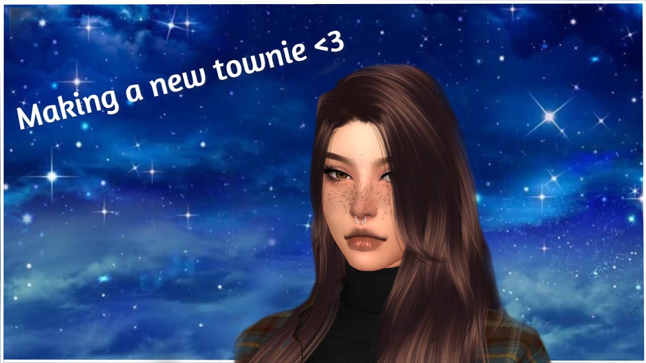 Making a new townie (SHE'S BEAUTIFUL) - YouTube