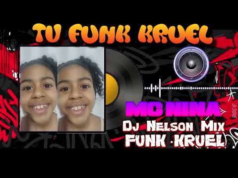 MC NINA ( GATO FUNKEIRO ) TV FUNK KRUEL DJ NELSON MIX