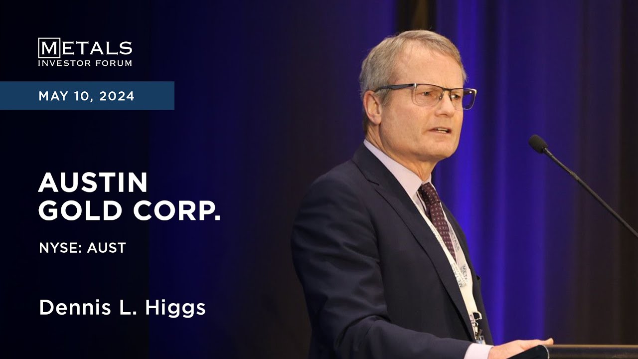 Dennis L. Higgs of Austin Gold Corp. presents at Metals Investor Forum ...