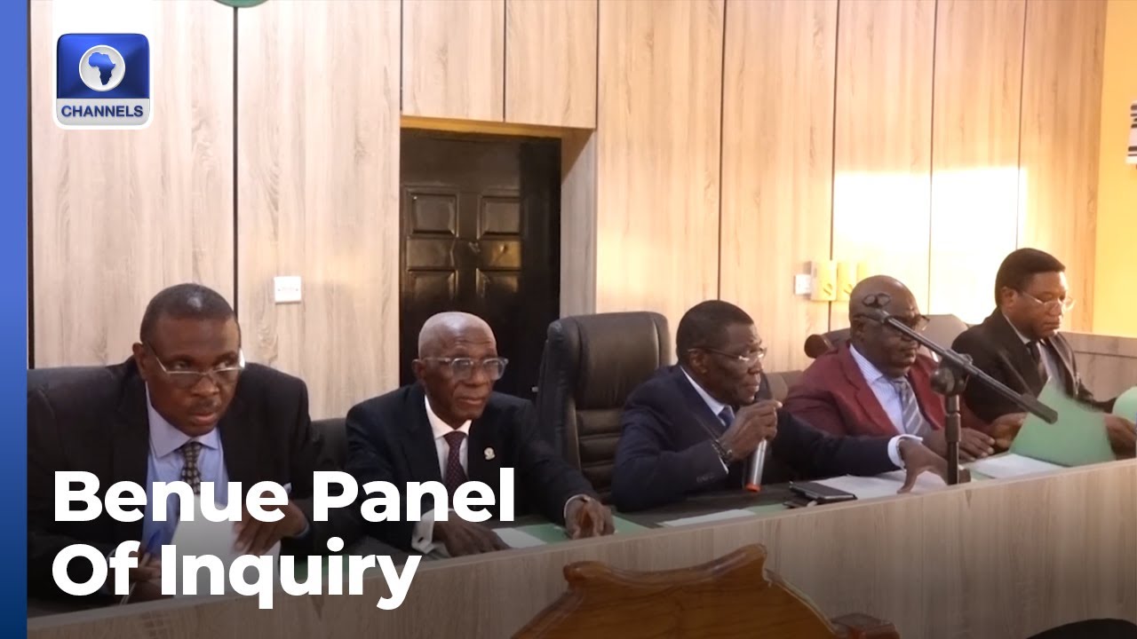 Benue Panel Of Inquiry: Commission Holds Inaugural Sitting To Probe Ex ...