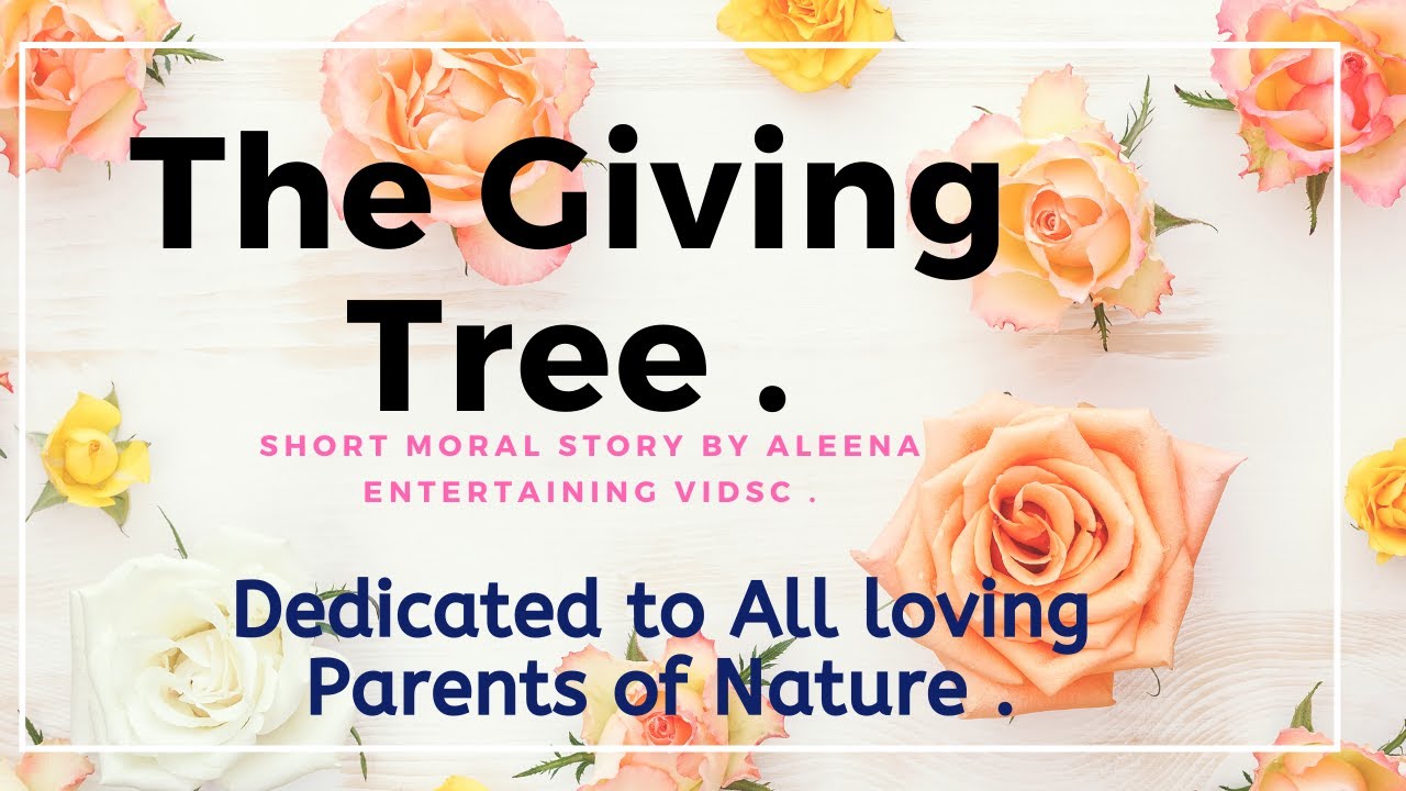 The Giving Tree | Tree's Sacrifice | Giving Tree in English | Short ...
