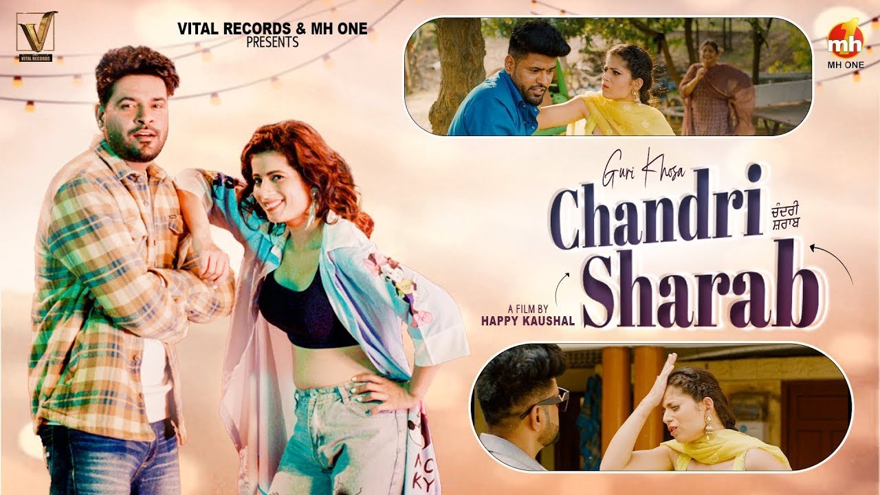 Chandri Sharab | Guri Khosa | New Official Music Video | MH ONE | Vital ...