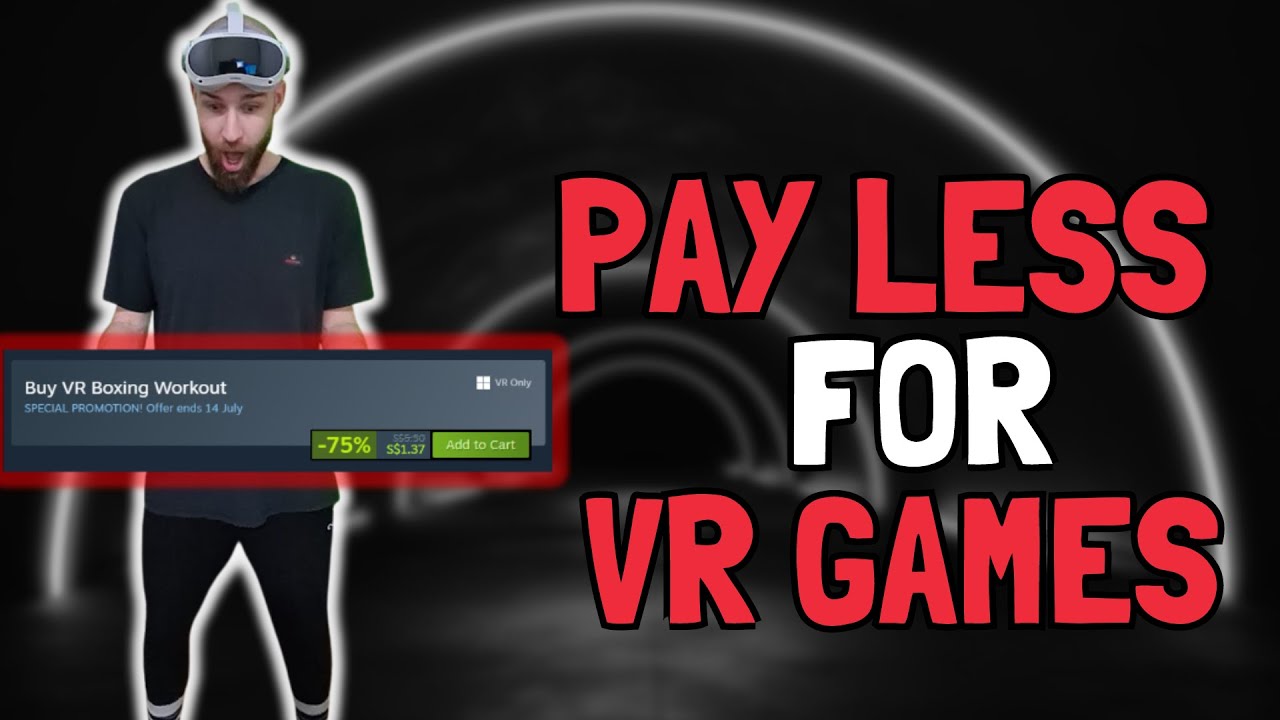 How to get CHEAP VR GAMES: Never pay full price again! - YouTube