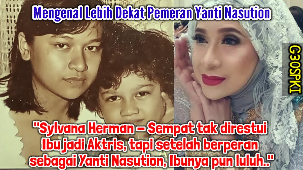 DEBUT PERTAMA SYLVANA HERMAN TERNYATA ADALAH BERPERAN SEBAGAI YANTI ...