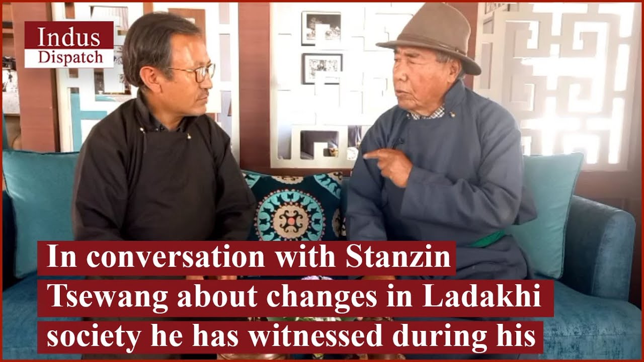In conversation with Stanzin Tsewang about changes in Ladakhi society ...