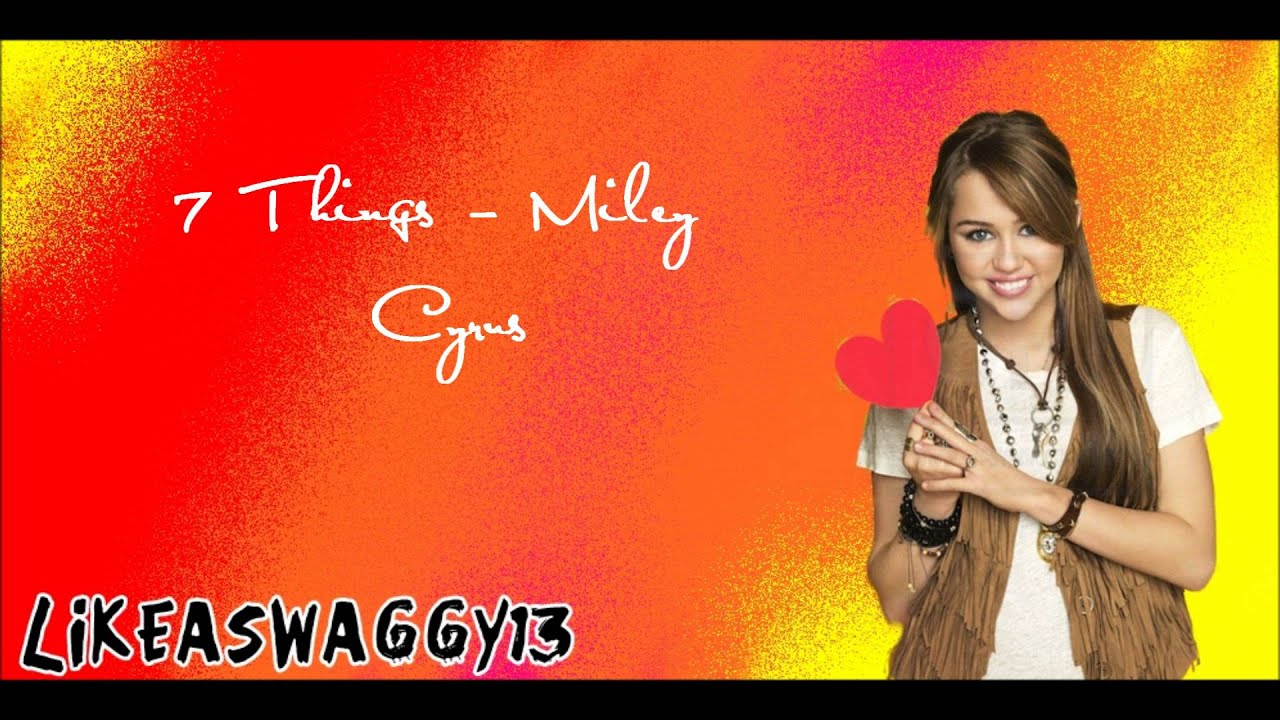 7 things_ Miley cyrus (AUDIO)+link de descarga - YouTube