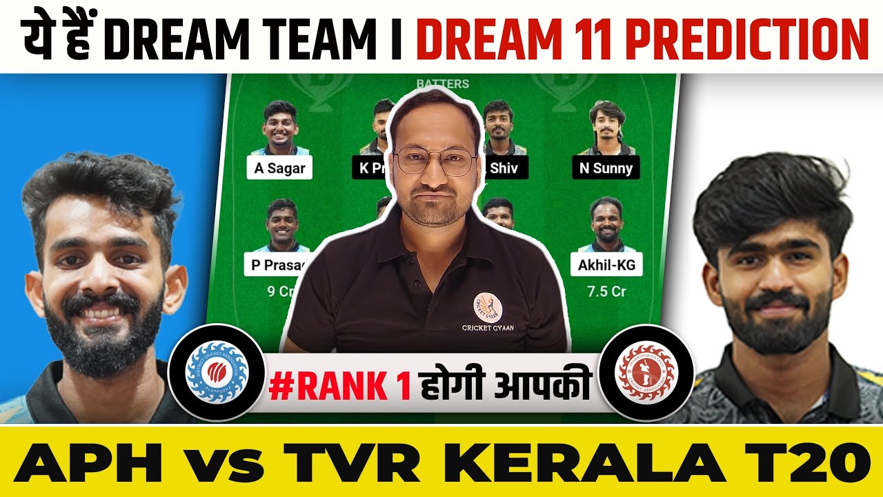 APH vs TVR Dream11 | APH vs TVR | APH vs TVR Dream11 Prediction ...
