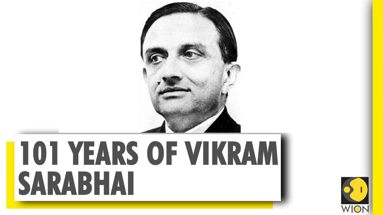 WION Dispatch: The man who established ISRO | Father of India's space ...