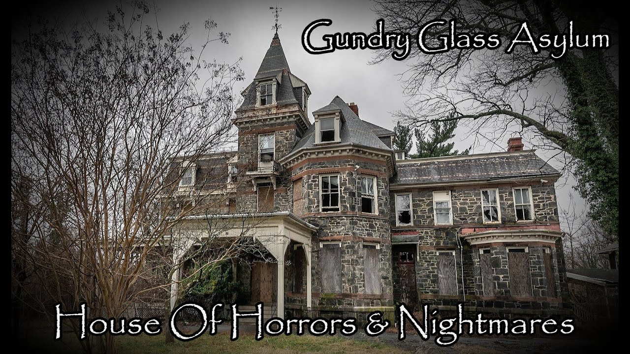 Gundry Glass Children's Asylum | House Of Horrors & Nightmares ...