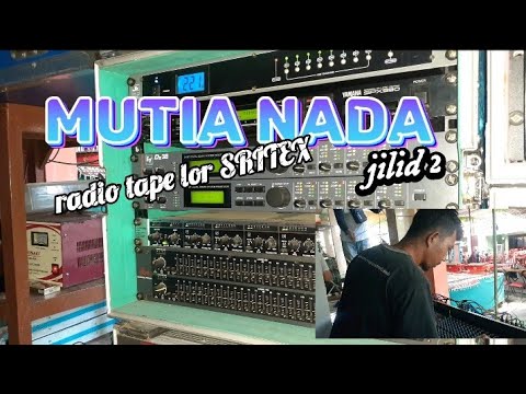 MUTIA NADA sound Radio Tape Lor SRITEX - YouTube