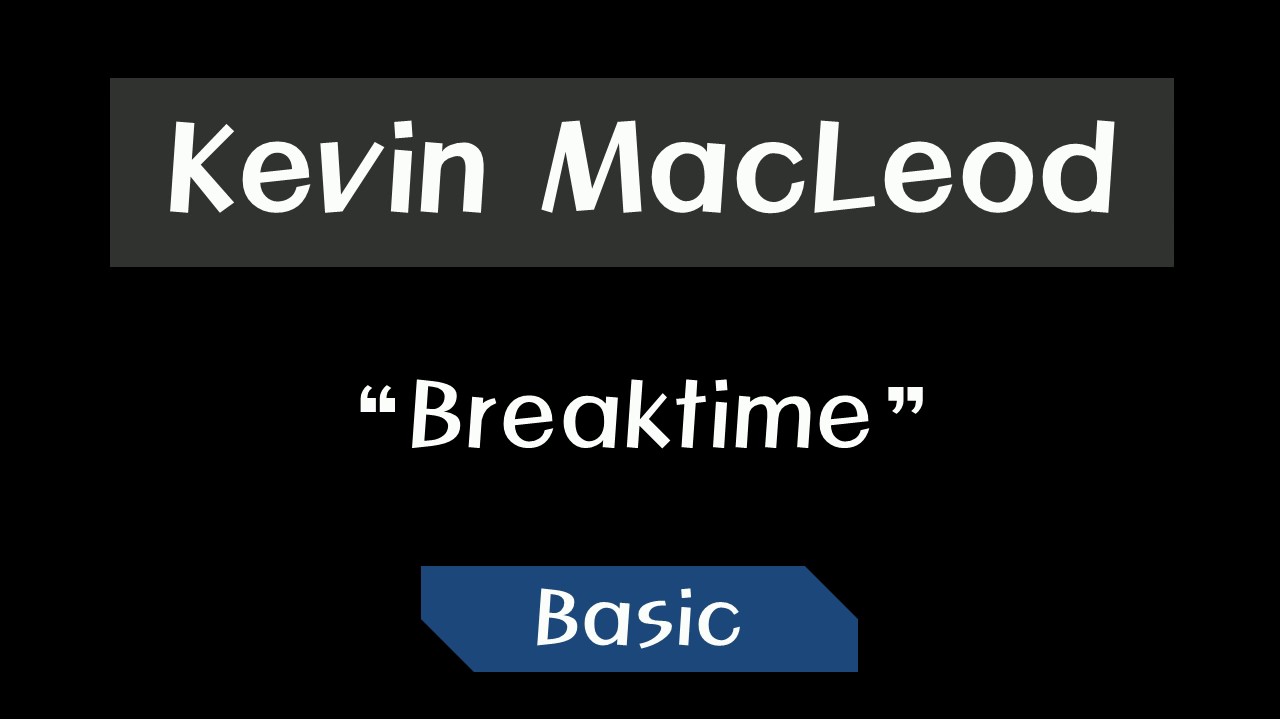 Kevin MacLeod - Breaktime ~ Basic - YouTube