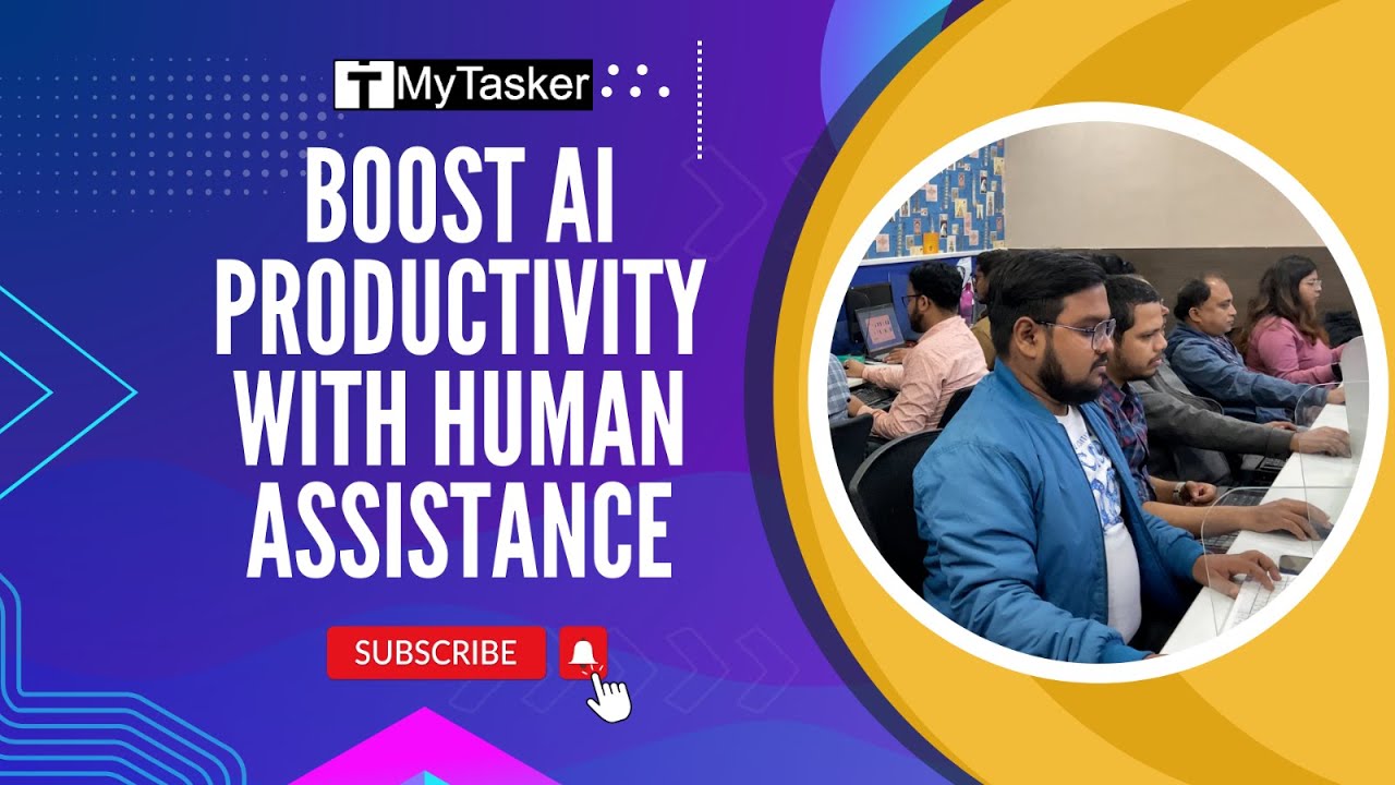 MyTasker AI-Skilled Assistance | AI with Human Assistance - YouTube