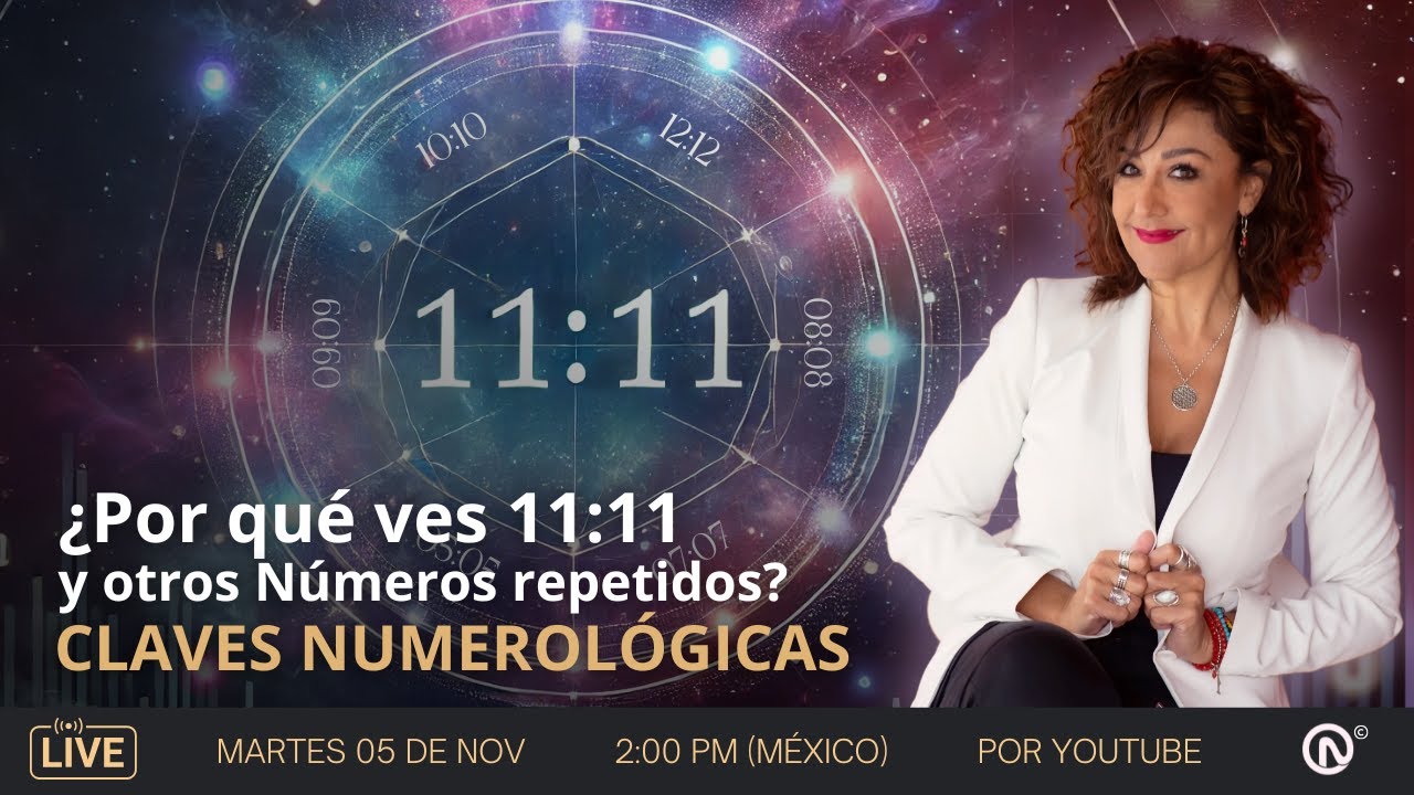 ¿Por qué ves 11:11y otros Números repetidos? Claves Numerológicas - YouTube