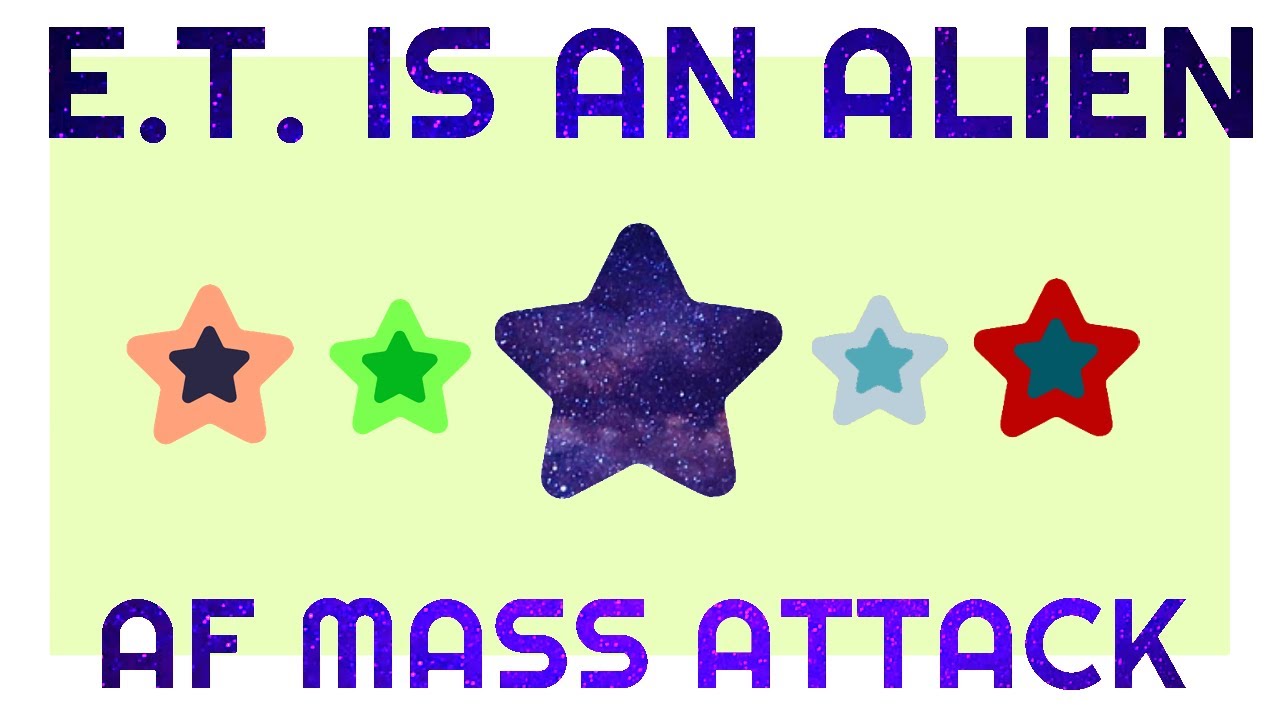 E.T. IS AN ALIEN | ART FIGHT MASS ATTACK | ANIMATION MEME - YouTube