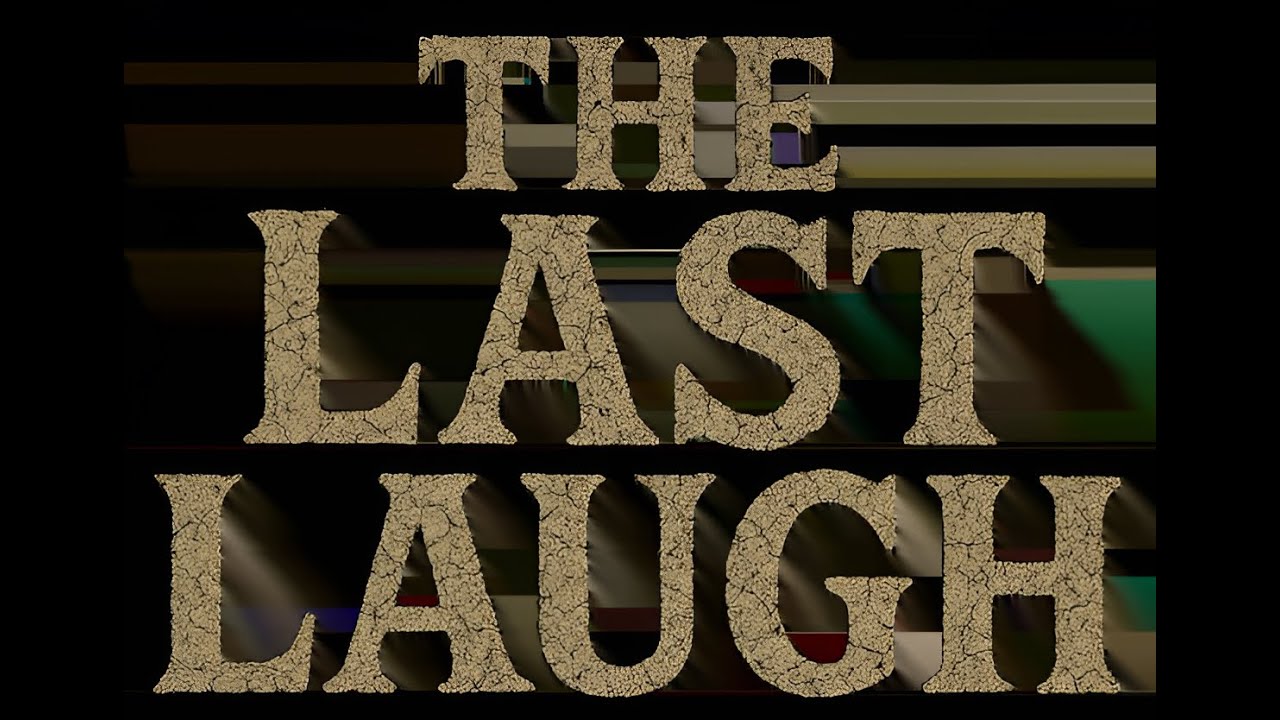 The Last Laugh Promo - YouTube
