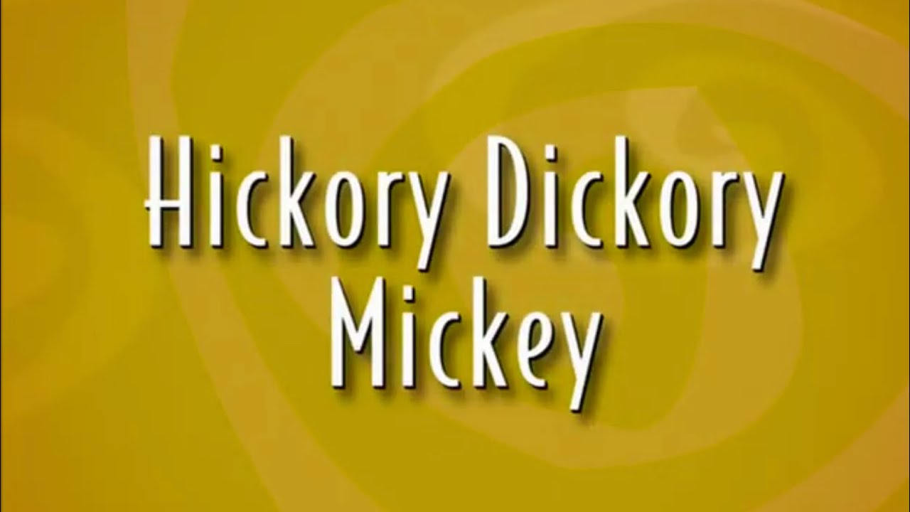 Hickory Dickory Mickey (2001) - YouTube