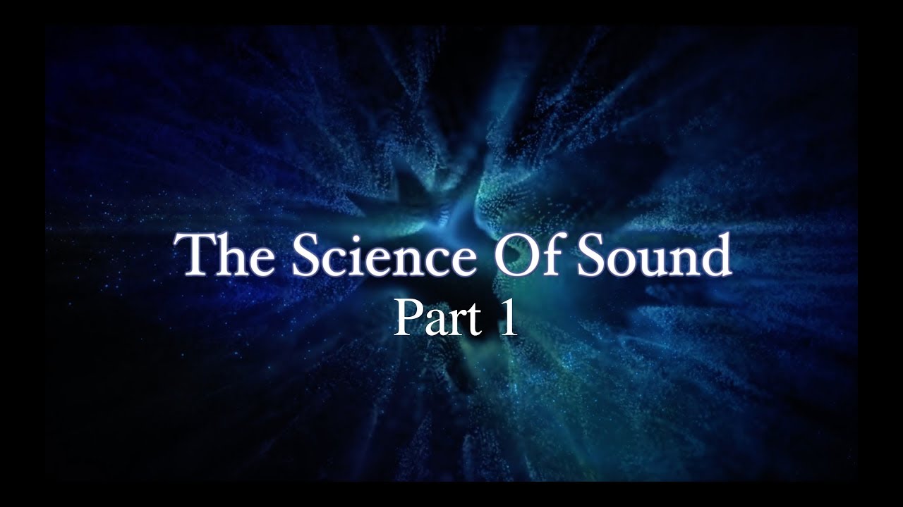 Science of Sound 1: The Ultimate Guide to Sound Healing, Vibrational ...
