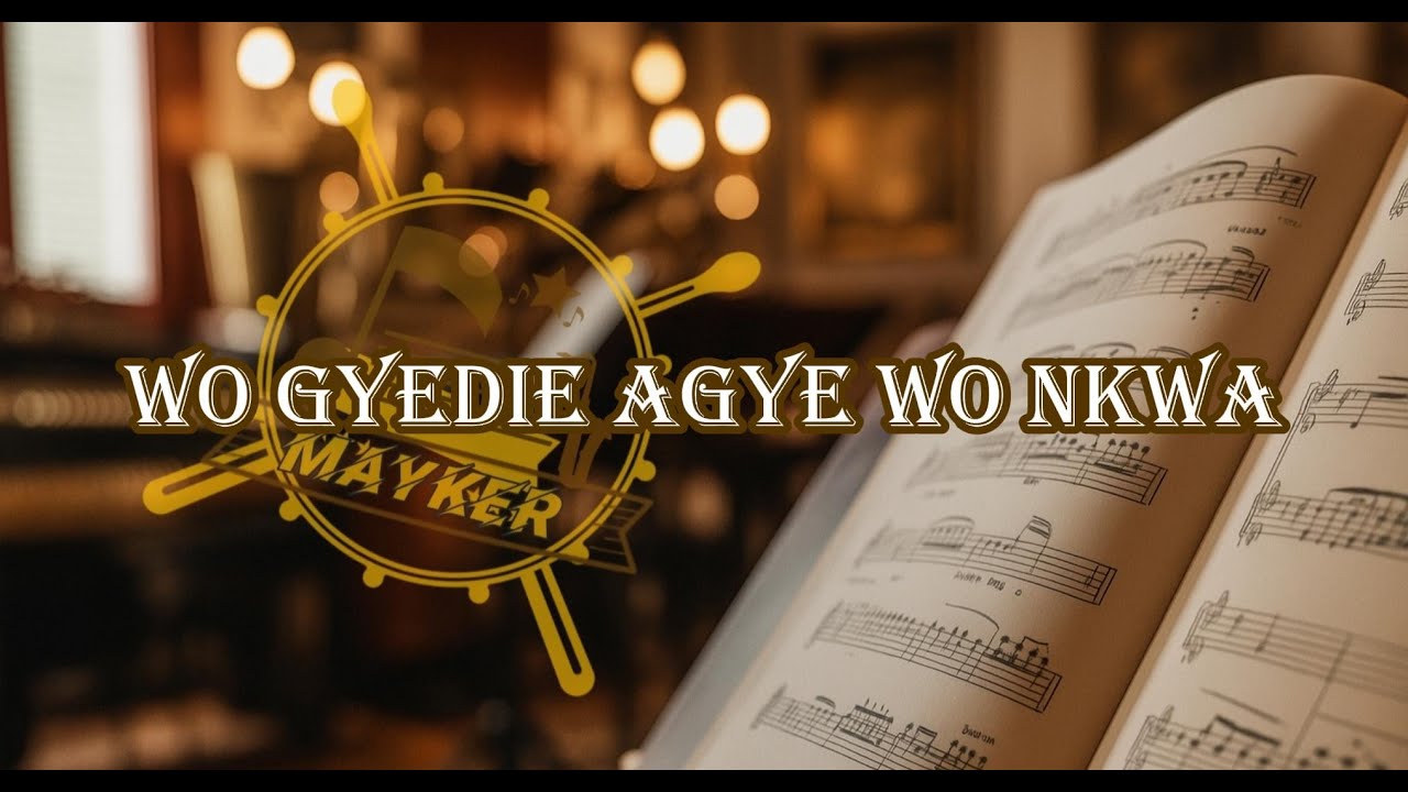 Wo Gyedie Agye Wo Nkwa - Music Sheet - YouTube