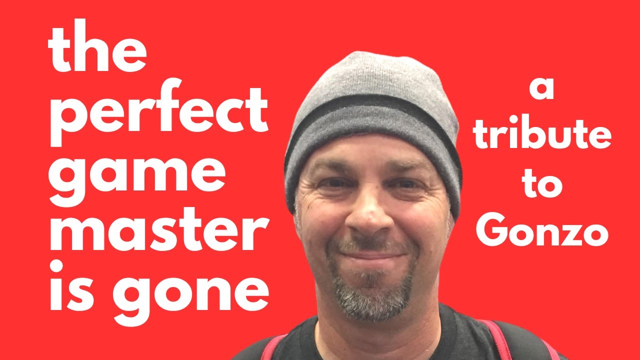 The Perfect Game Master Is Gone | Tribute to Gonzo | Death of a Dungeon ...