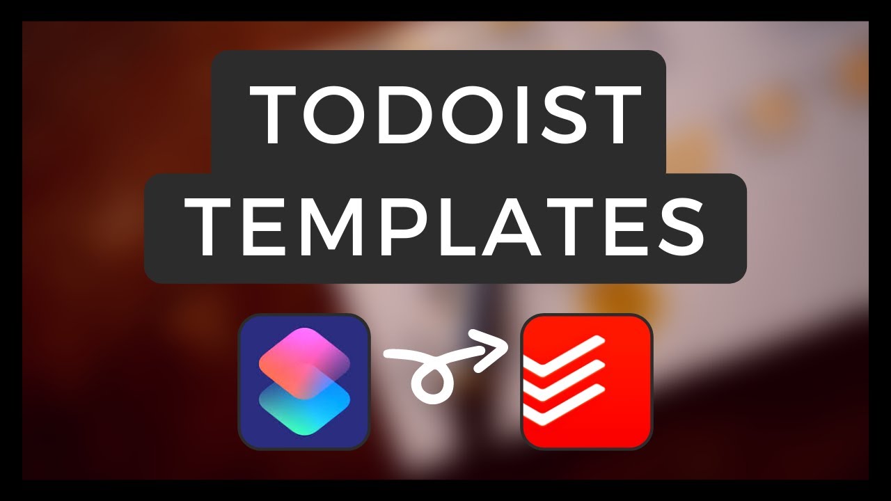 ToDoist Templates - Batch Add Tasks - iOS Shortcuts - YouTube