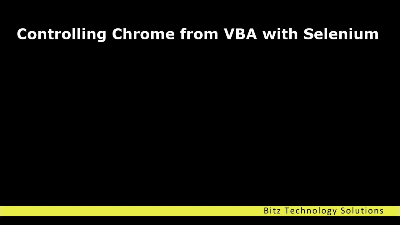 Controlling Chrome from VBA with Selenium - YouTube