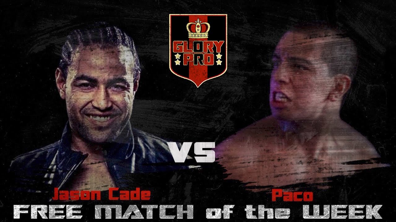 Jason Cade vs Paco | FREE MATCH of the WEEK | Glory Pro - YouTube