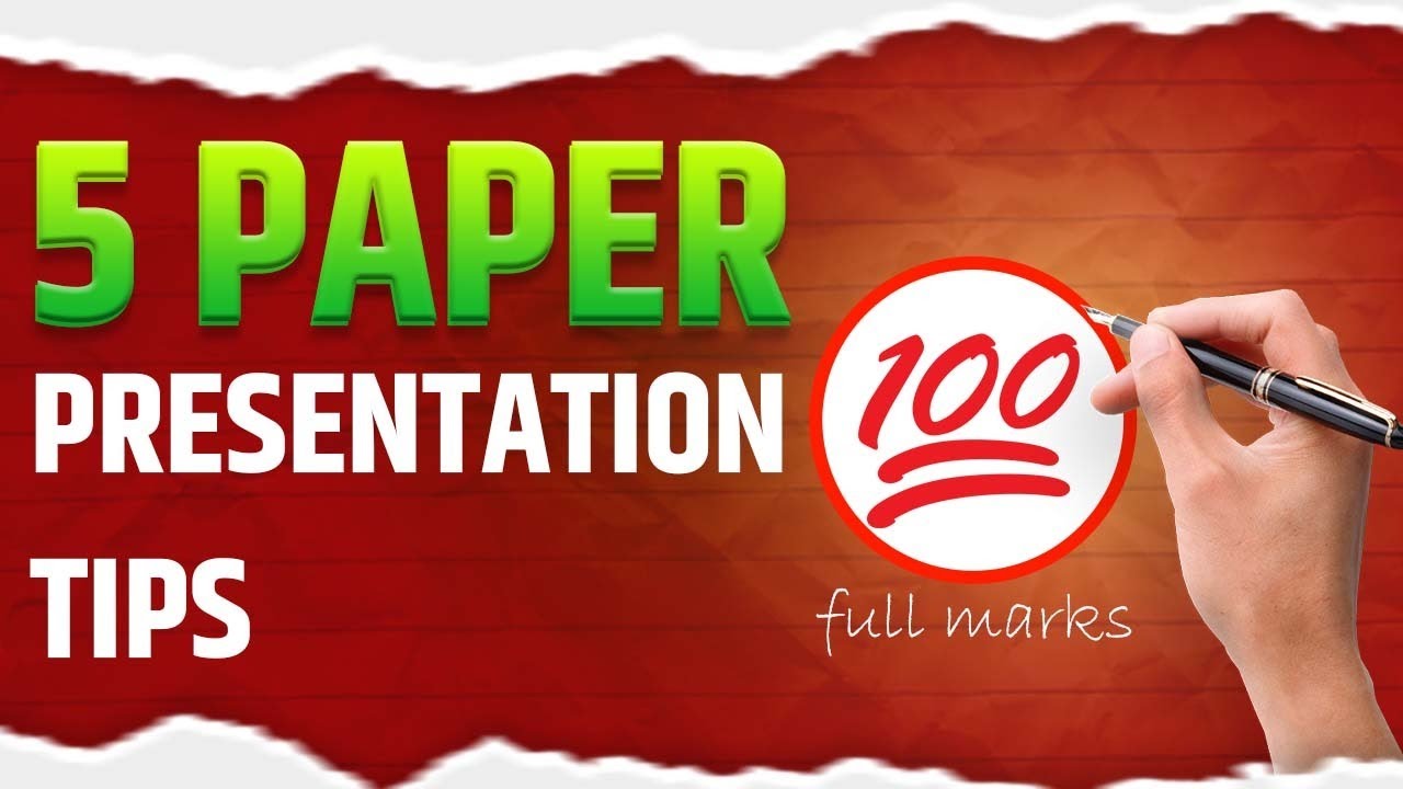 GET EXTRA MARKS BY USING THESE PAPER PRESENTATION SKILLS - YouTube