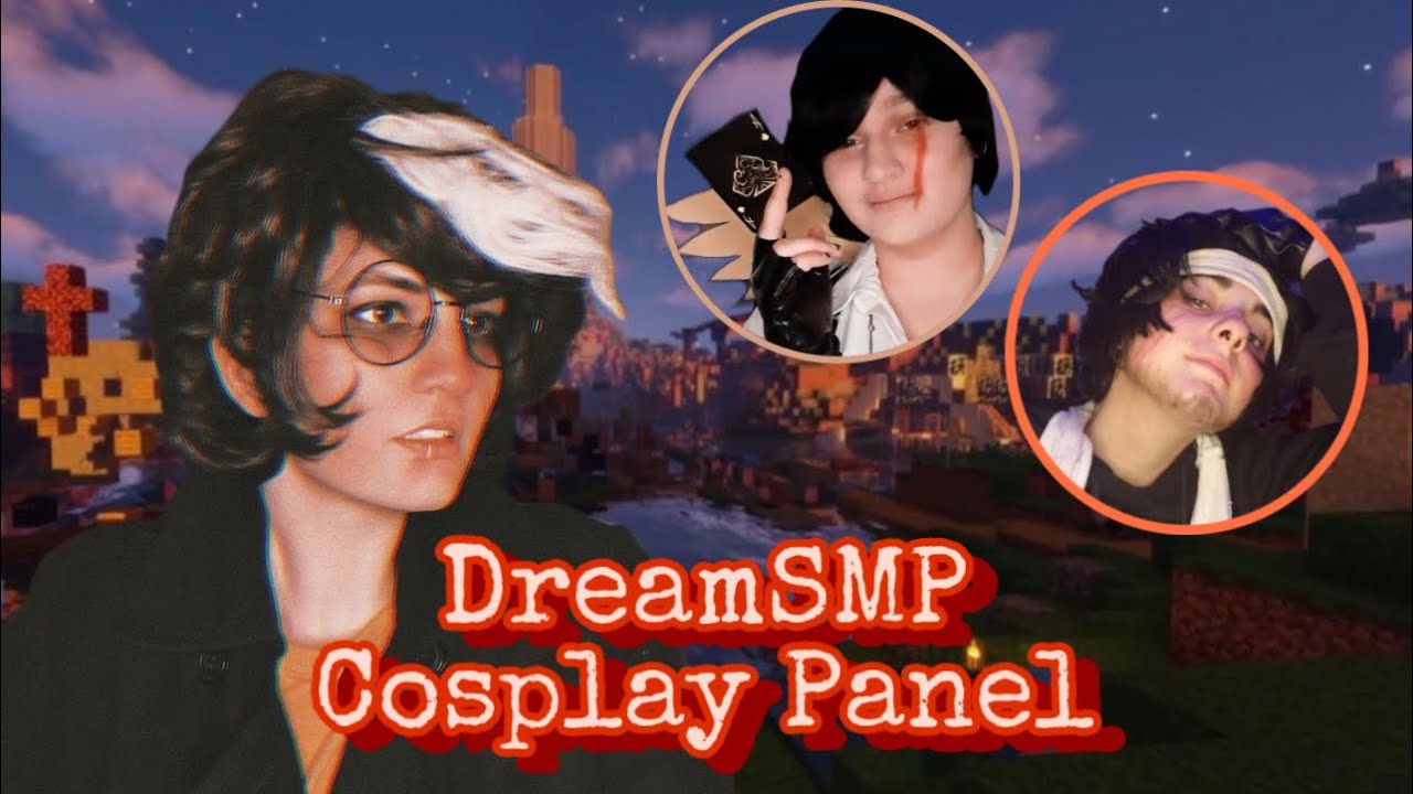 DreamSMP Cosplay Panel (Livestream) - YouTube