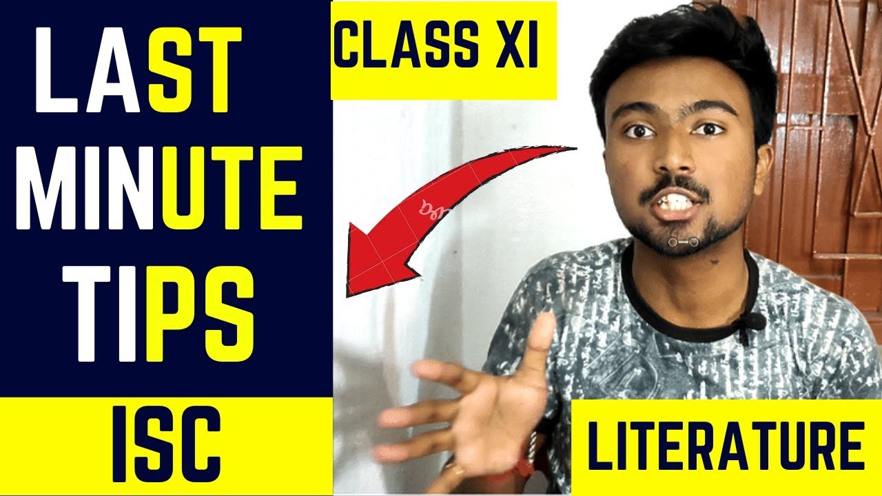 Last Minute Suggestion For ISC Class 11 English Literature What Is last-minute-suggestion-for-isc-class-11-english-literature-what-is