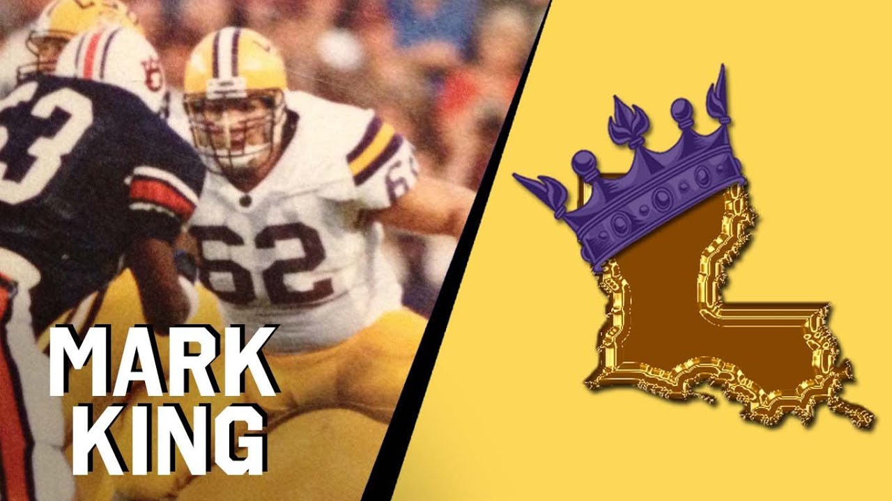 Ep. 4: Mark King | LSU Football OL Key Figure In "Bringing Back The ...