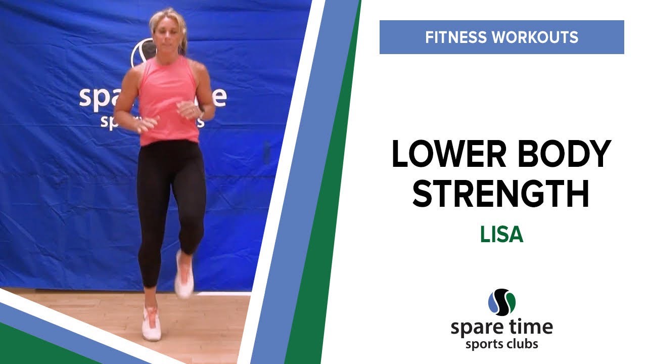 Lower Body Strength With Lisa - YouTube
