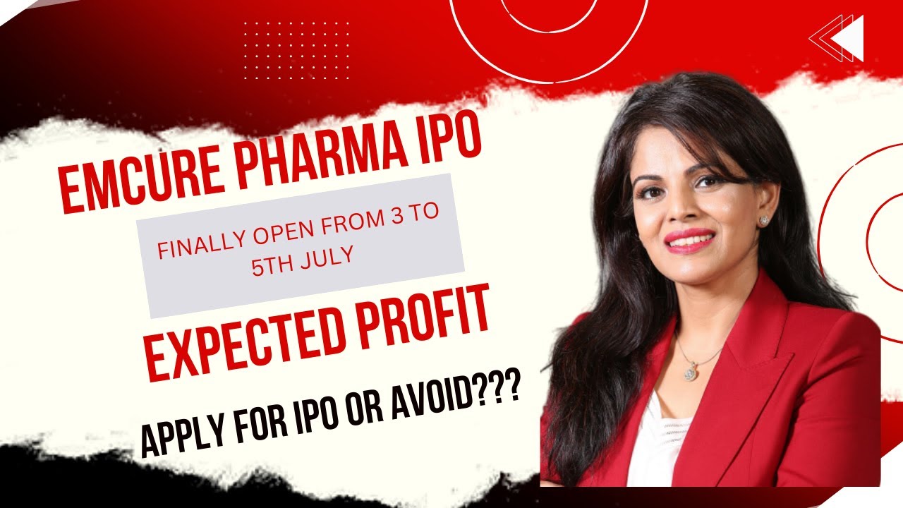Most Awaited EMCURE PHARMA IPO Finally Opens next week - YouTube