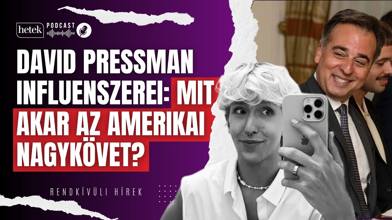 David Pressman influenszerei: mit akar az amerikai nagykövet ...