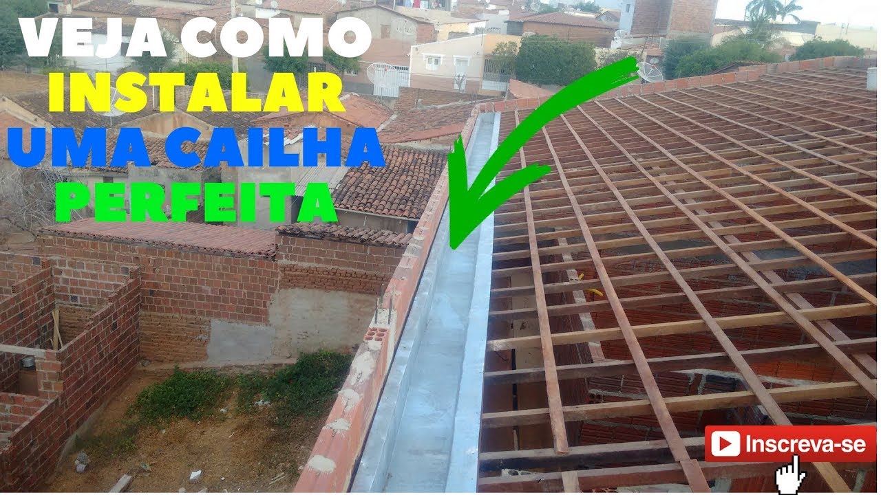 COMO INSTALAR CALHA PERFEITA. - YouTube