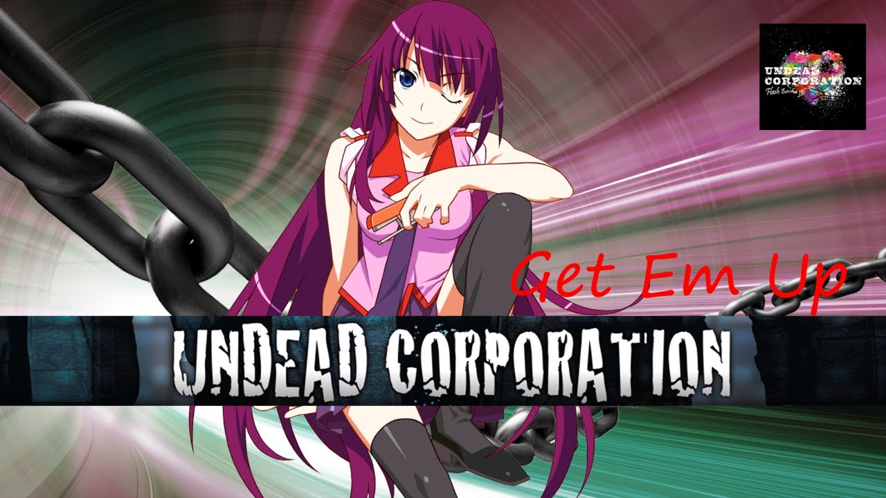 UNDEAD CORPORATION - Get Em Up - YouTube