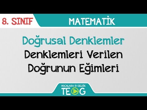 Doğrusal Denklemler - Denklemleri Verilen Doğrunun Eğimleri