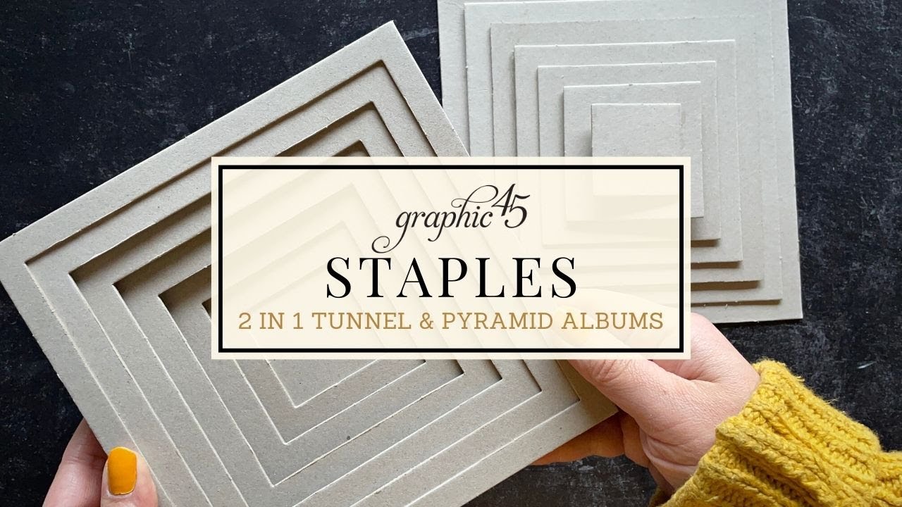 Graphic 45 Chipboard Albums: 2-In-1 Tunnel & Pyramid Craft Ideas ...