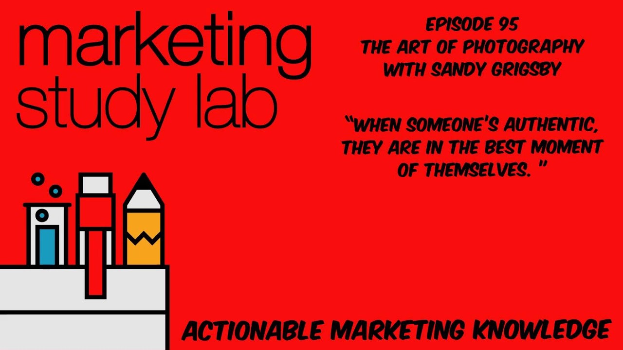 The Art of Photography with Sandy Grigsby the Personal Branding ...