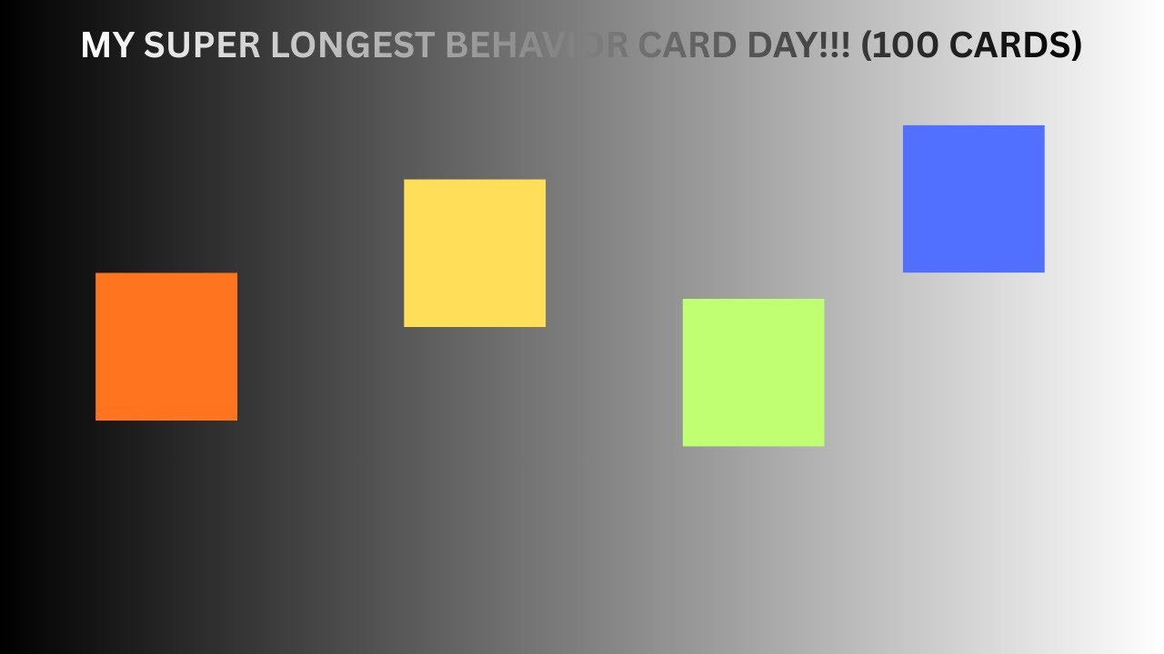 Longest Behavior Card Day