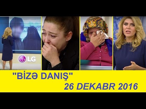 Bizə danış 26 dekabr 2016 / Bize danis 26.12.2016 Anons