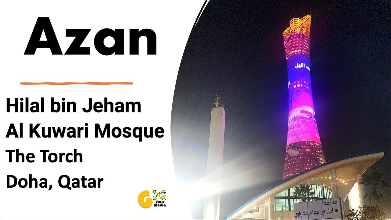 Beautiful Azan in Doha | Aspire Masjid, The Torch Doha , Qatar - YouTube