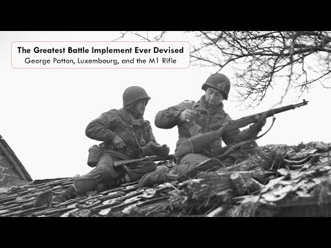 The Greatest Battle Implement Ever Devised: George Patton, Luxembourg ...