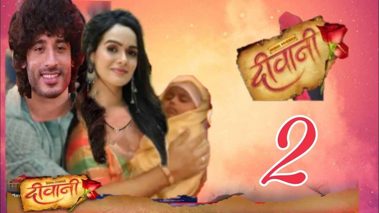 Deewani Serial Season 2 Kab Ayega | Deewani Season 2 New Promo | After ...