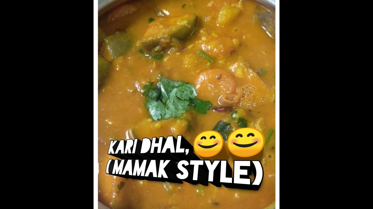 KARI DHAL ( Mamak Style)🤗 - YouTube
