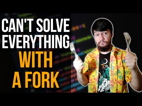 Forking Software Doesn't Solve Every Problem - YouTube