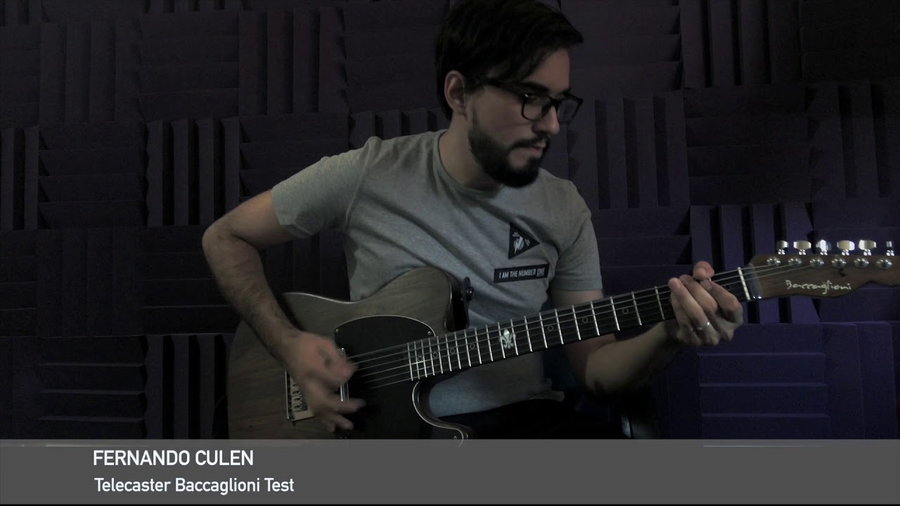 Fernando Culen - Test Telecaster Custom Baccaglioni - YouTube