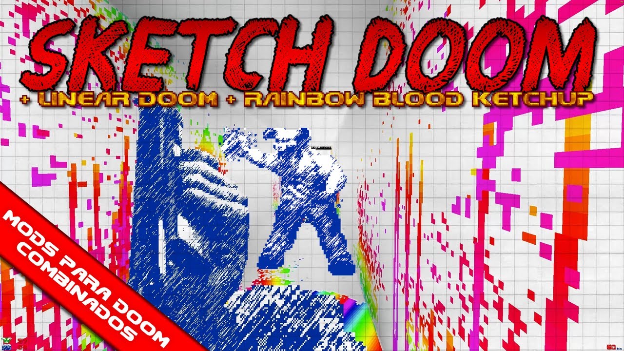 Sketch Doom + Linear Doom [Mods para Doom Combinados] - YouTube