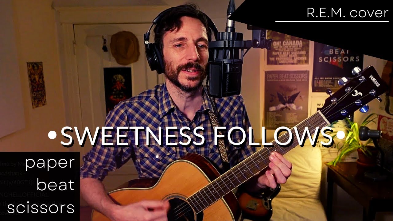 Sweetness Follows, R.E.M. (acoustic cover | Paper Beat Scissors) - YouTube