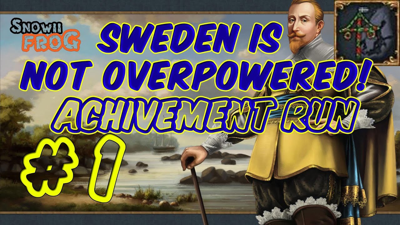 Eu4 - ep1 - Sweden is NOT overpowered! - Achivement run - YouTube